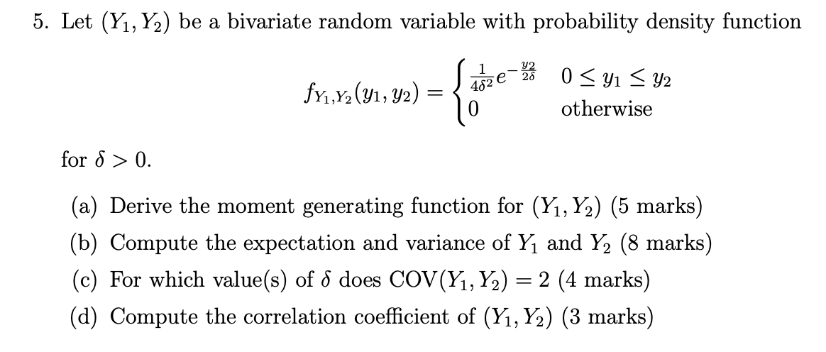 Solved 5. Let (Y1, Y2) be a bivariate random variable with | Chegg.com