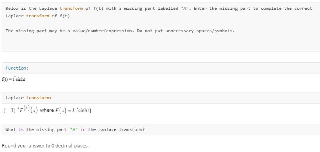 Solved Below is the Laplace transform of f(t) with a missing | Chegg.com