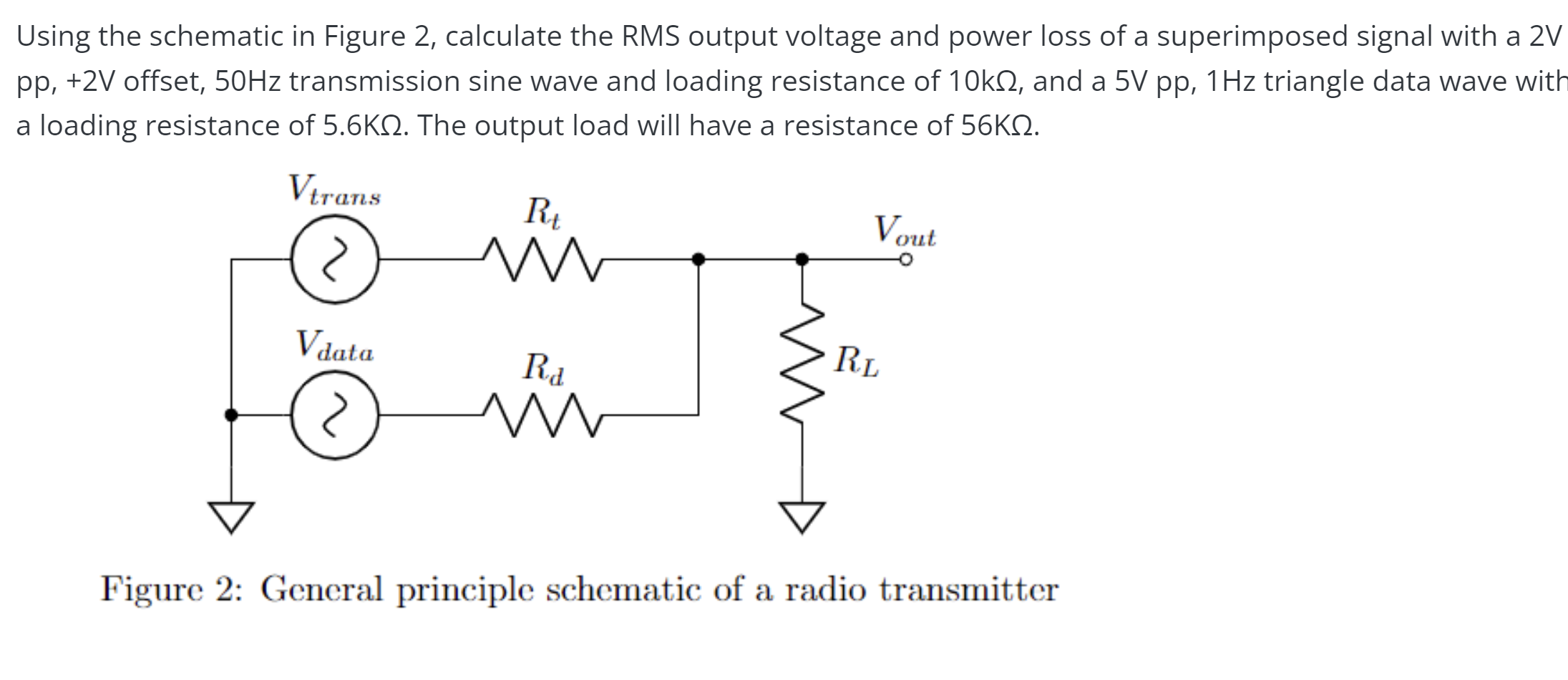 Using the schematic in Figure 2, calculate the RMS | Chegg.com