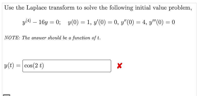 Solved Use the Laplace transform to solve the following | Chegg.com
