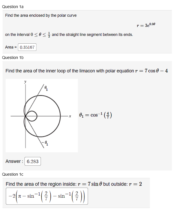 Solved Find the area enclosed by the polar curve r=3e0.9θ on | Chegg.com