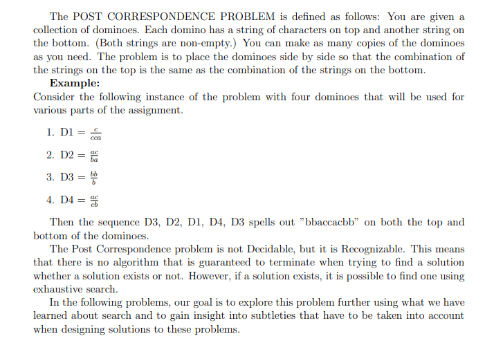 The POST CORRESPONDENCE PROBLEM is defined as | Chegg.com