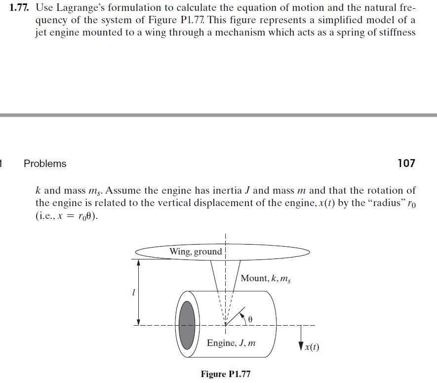 Solved 1.77. Use Lagrange's formulation to calculate the | Chegg.com