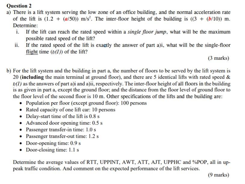 Solved Question 2 a) There is a lift system serving the low | Chegg.com