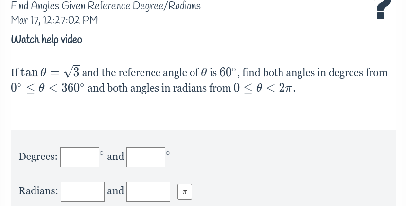 Solved Find Angles Given Reference Degree/Radians Mar 17, | Chegg.com