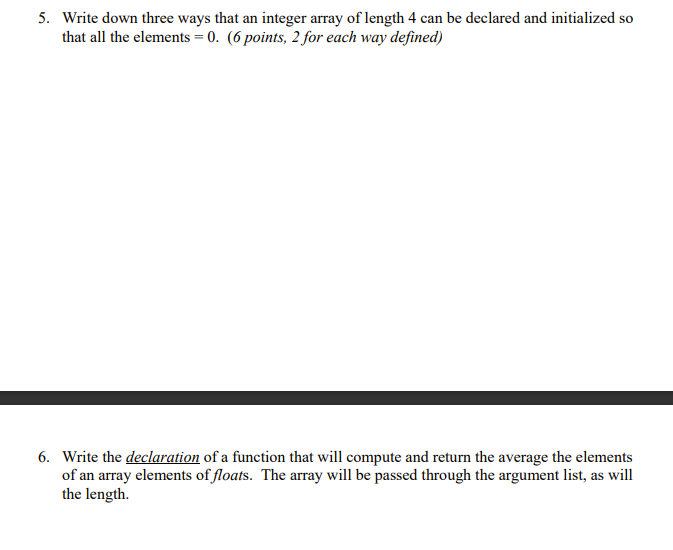 Solved 5. Write down three ways that an integer array of | Chegg.com