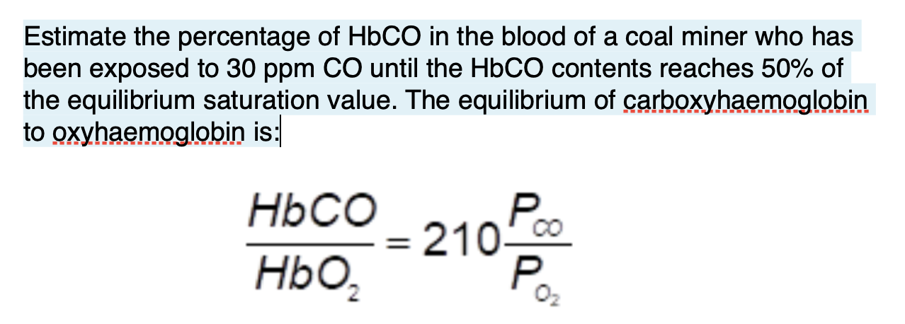 Solved Estimate the percentage of HbCO in the blood of a | Chegg.com