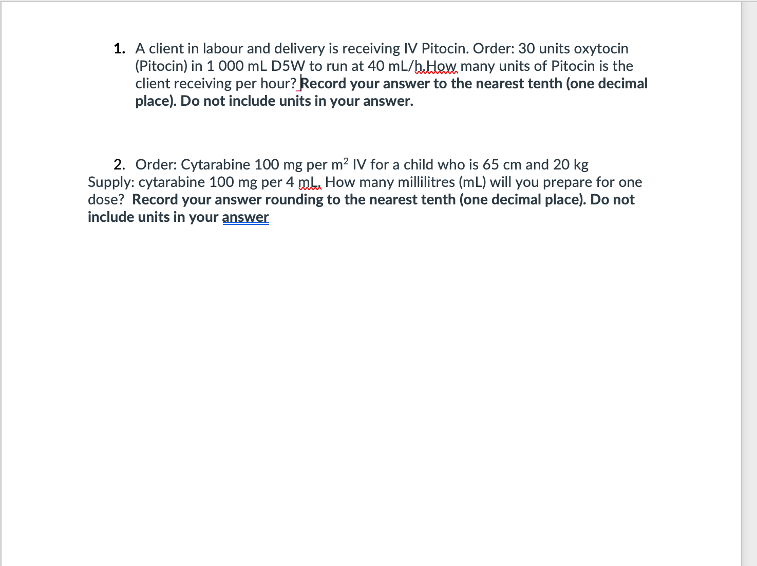 Solved 1. A client in labour and delivery is receiving IV | Chegg.com