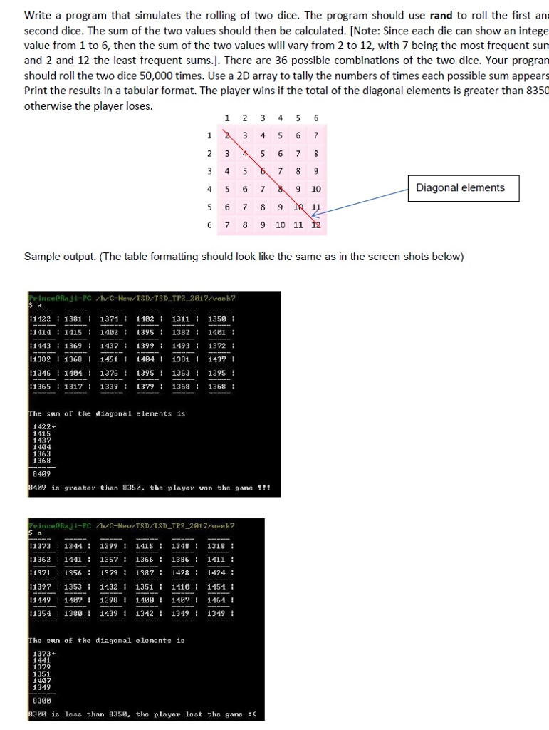 Solved Write A Program That Simulates The Rolling Of Two