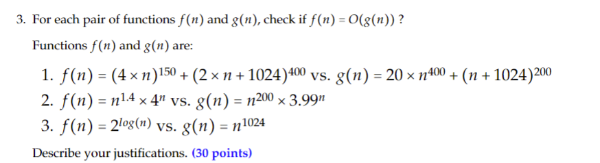 Solved 3. For each pair of functions f(n) and g(n), check if | Chegg.com