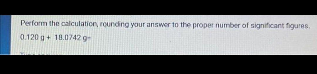 Solved Perform the calculation, rounding your answer to the | Chegg.com