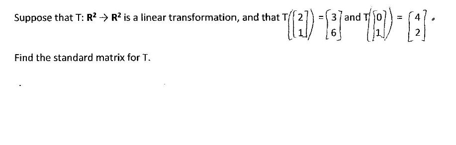 Solved Suppose that T: R2 + R2 is a linear transformation, | Chegg.com