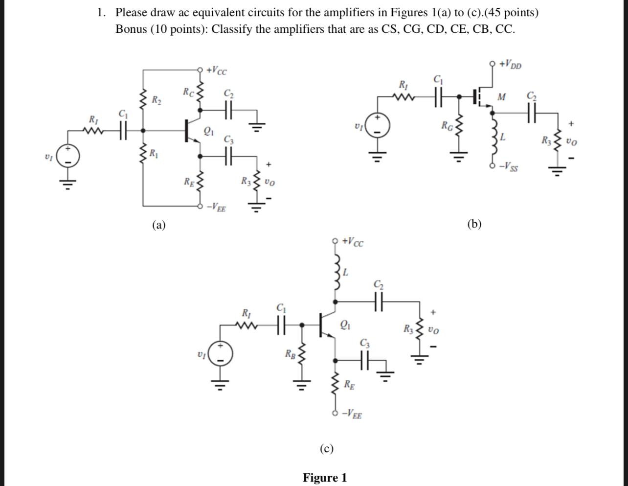 Solved Please draw ac equivalent circuits for the amplifiers | Chegg.com