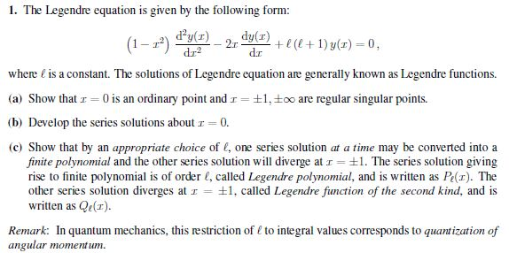 Solved 1. The Legendre equation is given by the following | Chegg.com