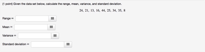 Solved (1 point) Given the data set below, calculate the | Chegg.com
