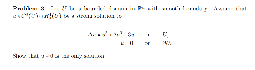 Solved Problem 3. Let U be a bounded domain in Rn with | Chegg.com
