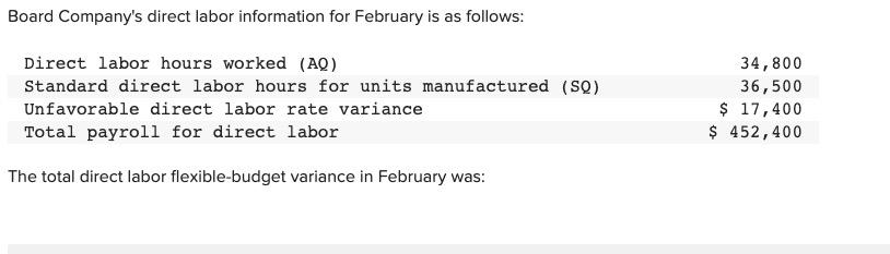 Solved Board Company's direct labor information for February | Chegg.com