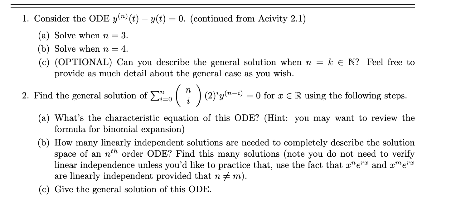 Solved 1. Consider the ODE y(n)(t)−y(t)=0. (continued from | Chegg.com