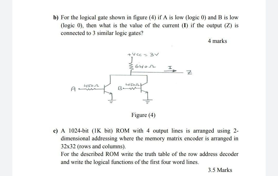 Solved b) For the logical gate shown in figure (4) if A is | Chegg.com