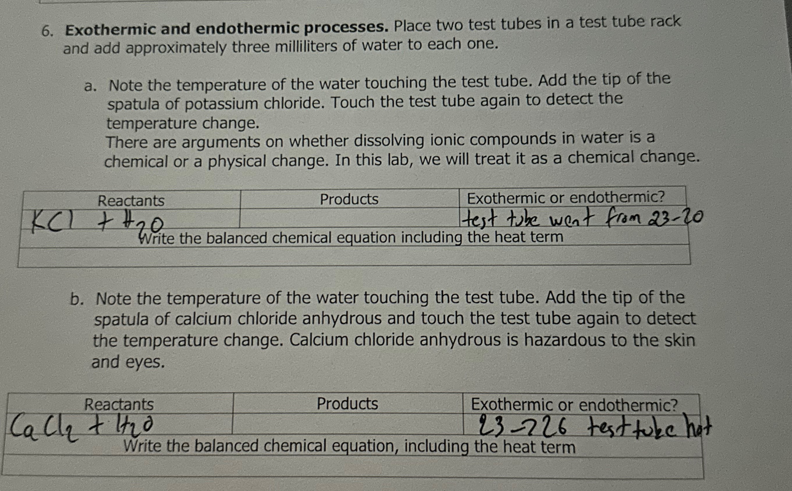 Solved 6. Exothermic and endothermic processes. Place two | Chegg.com