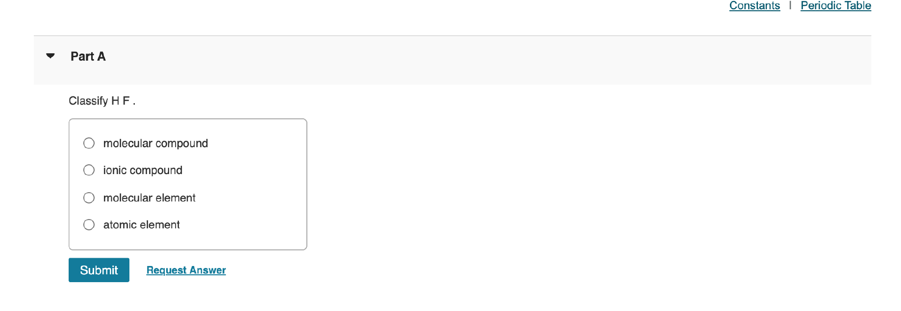 Solved Constants | Periodic Table Part A Classify HF. | Chegg.com