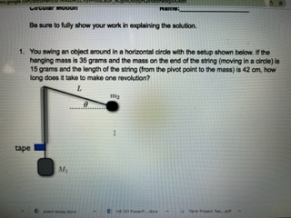 Solved You swing an object around in a horizontal circle | Chegg.com