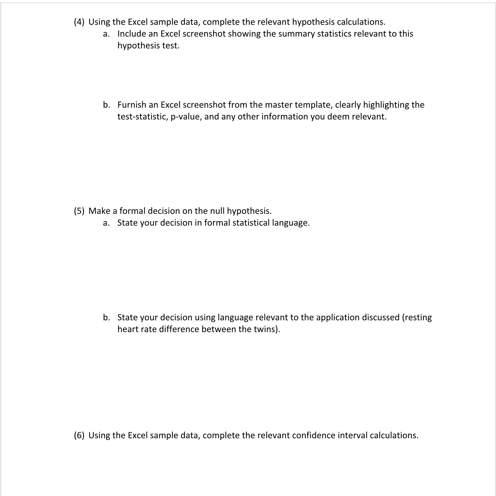 (4) Using the Excel sample data, complete the | Chegg.com