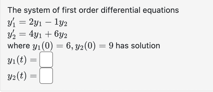 Solved The system of first order differential equations | Chegg.com