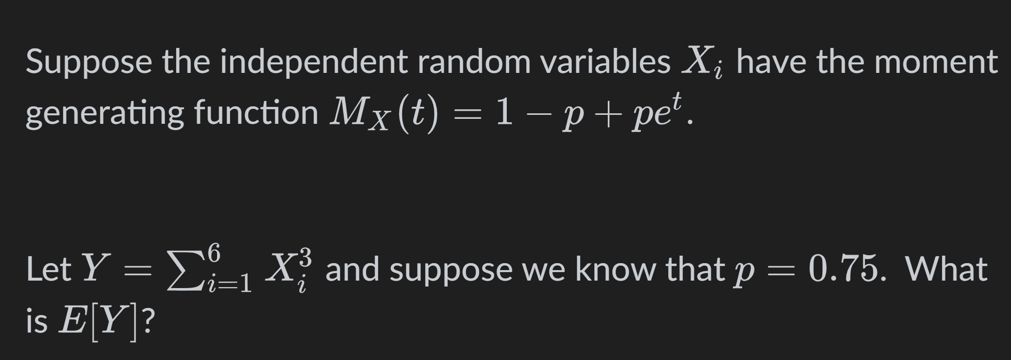 Solved Suppose the independent random variables have the | Chegg.com