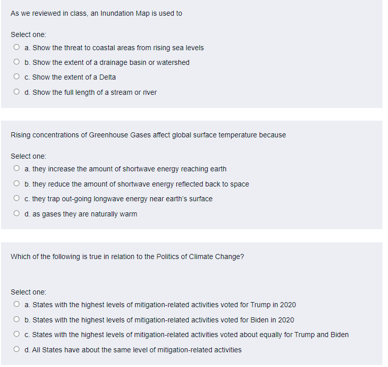 Solved As we reviewed in class, an Inundation Map is used to | Chegg.com