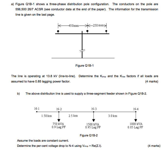 Solved a) Figure Q1B-1 shows a three-phase distribution pole | Chegg.com