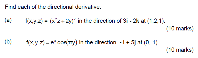 Solved Find each of the directional derivative. (a) a | Chegg.com