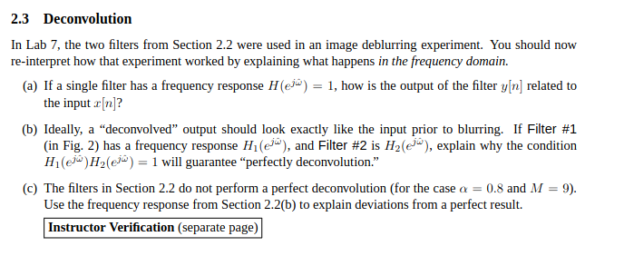 Solved 2.3 Deconvolution In Lab 7, the two filters from | Chegg.com