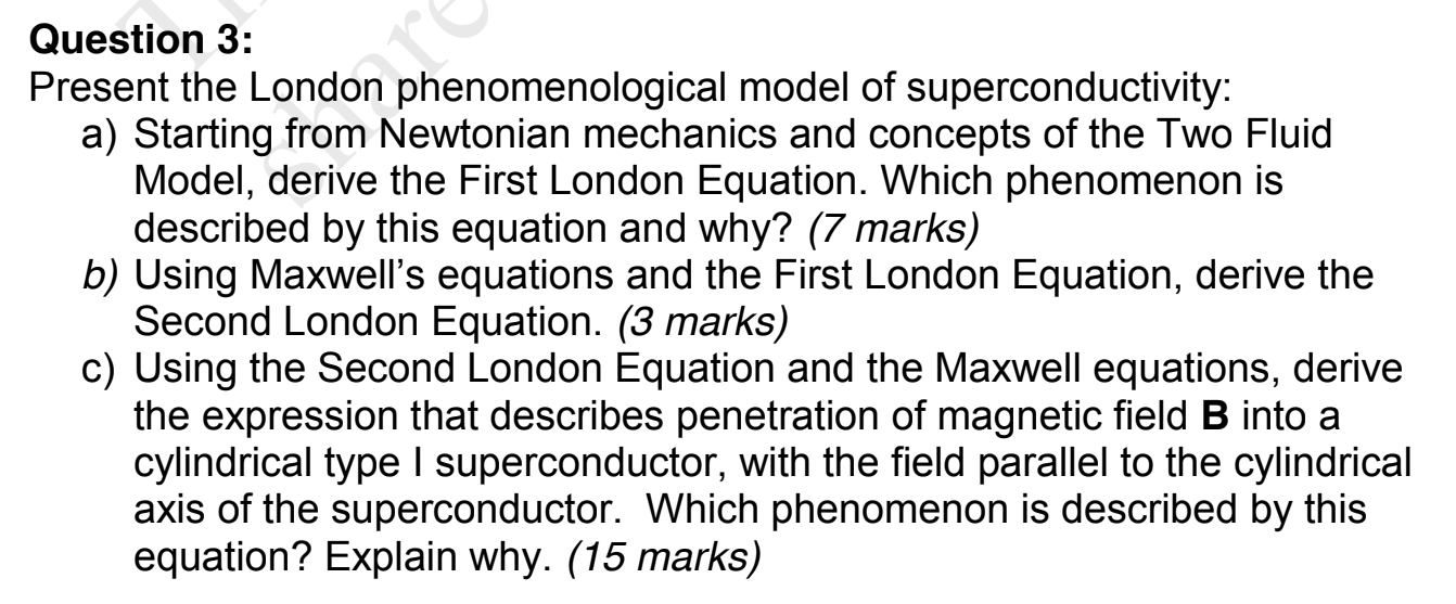Solved Question 3: Present the London phenomenological model | Chegg.com