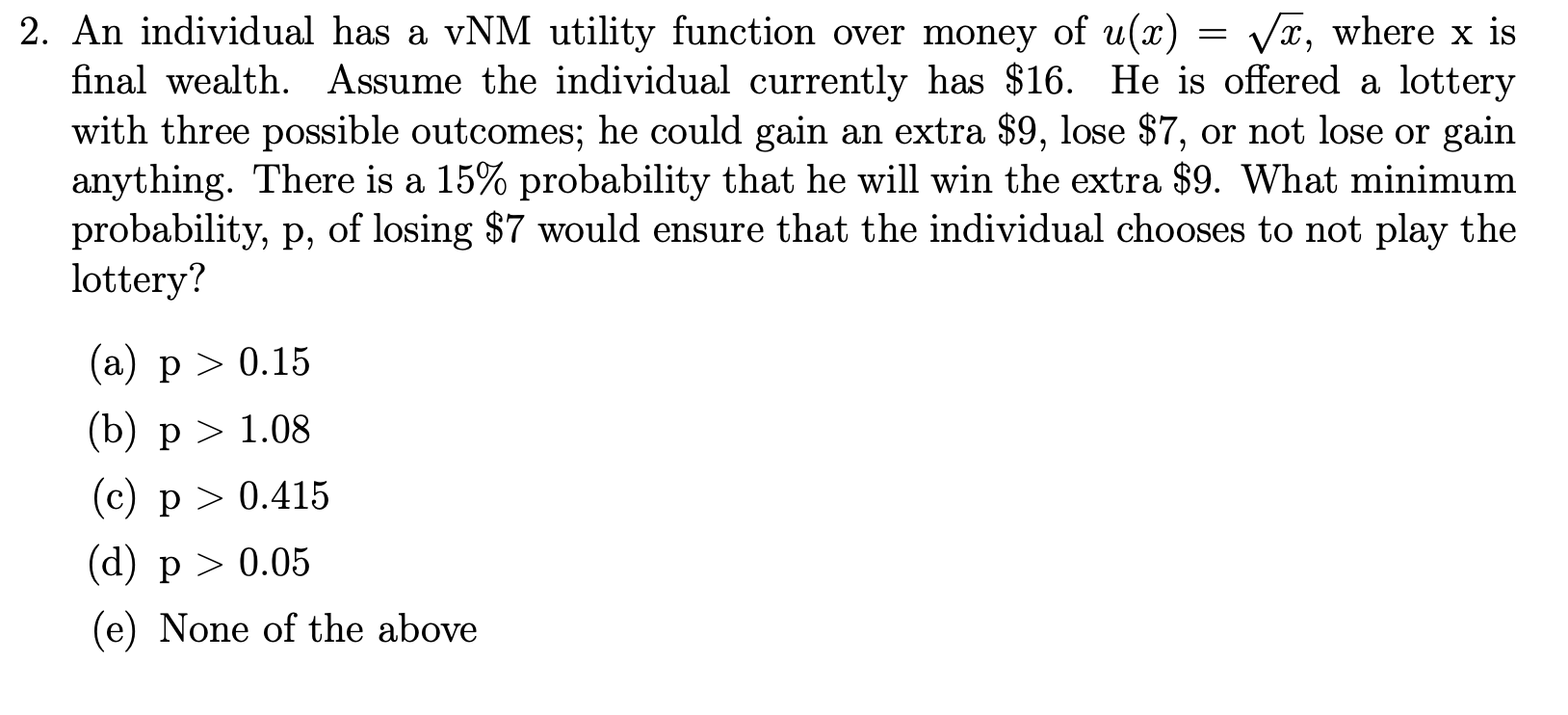 Solved = 2. An individual has a vNM utility function over | Chegg.com