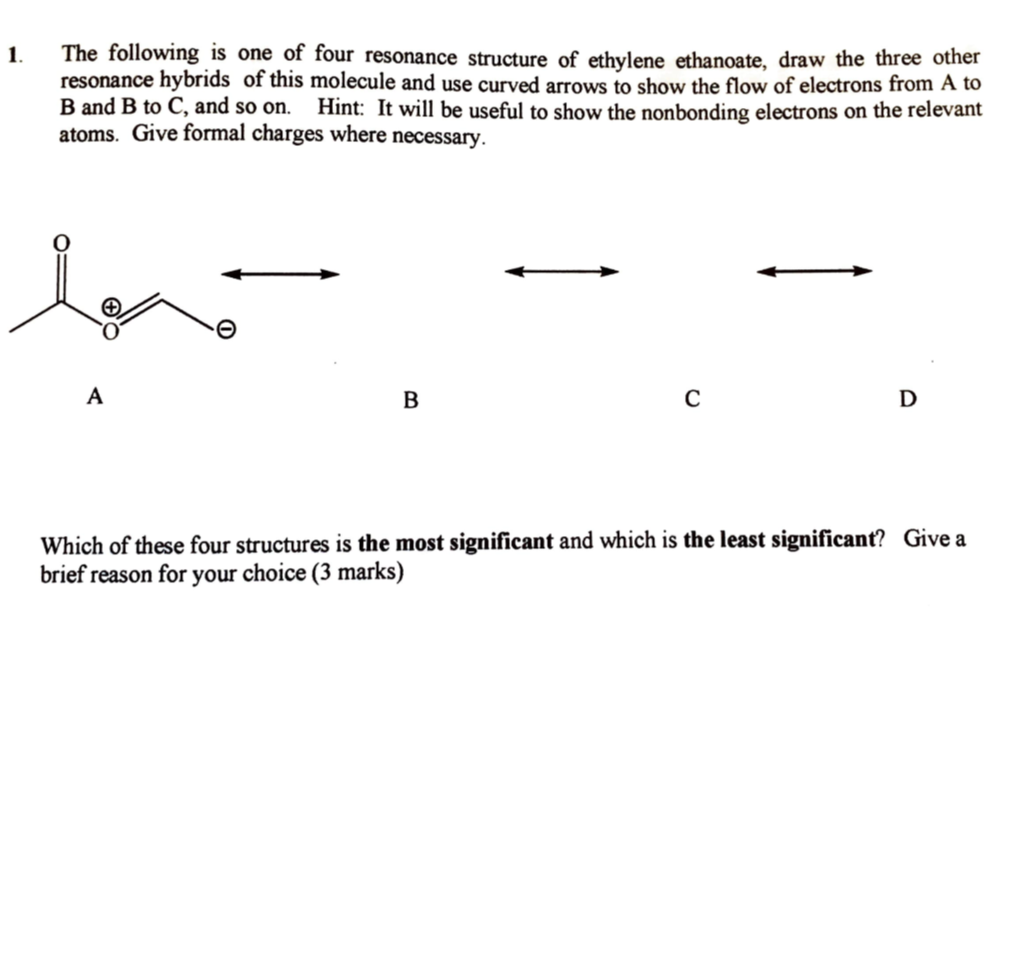 Solved 1. The following is one of four resonance structure | Chegg.com