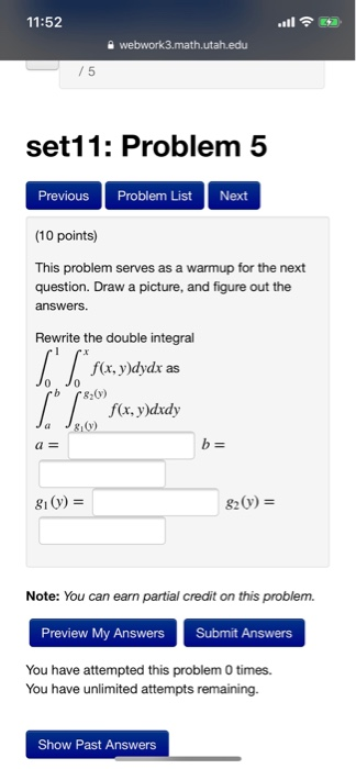 Solved 11:52 webwork3.math.utah.edu set11: Problem 5 | Chegg.com