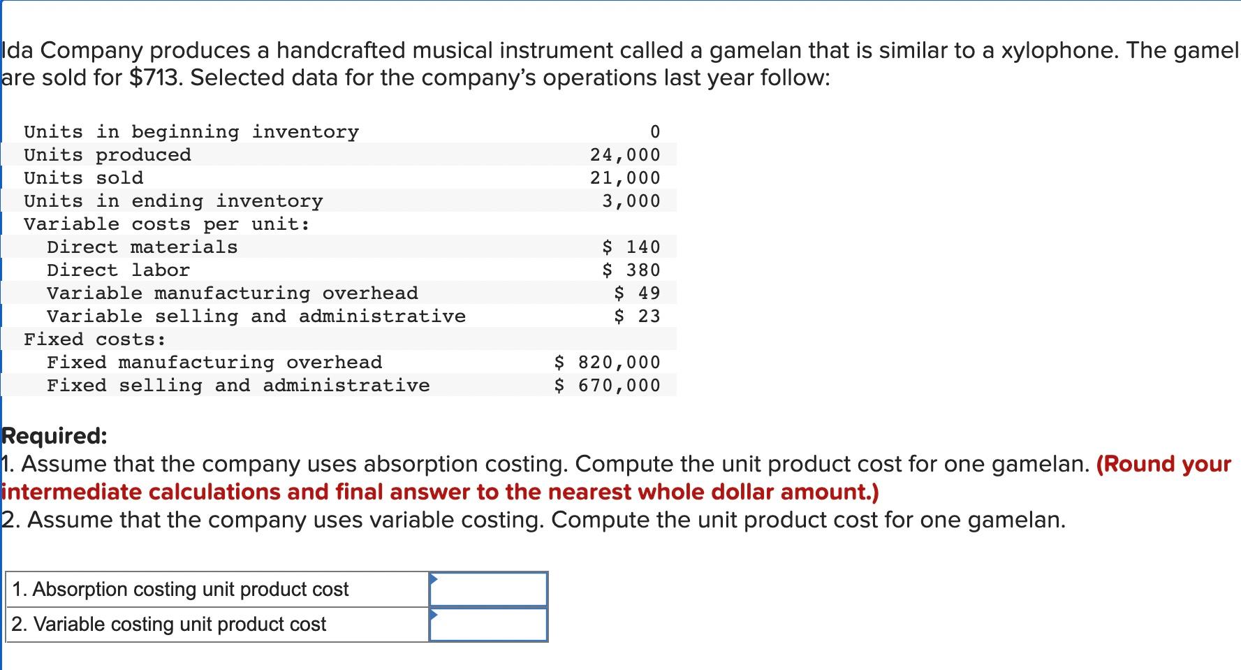 Solved Ida Company produces a handcrafted musical instrument | Chegg.com