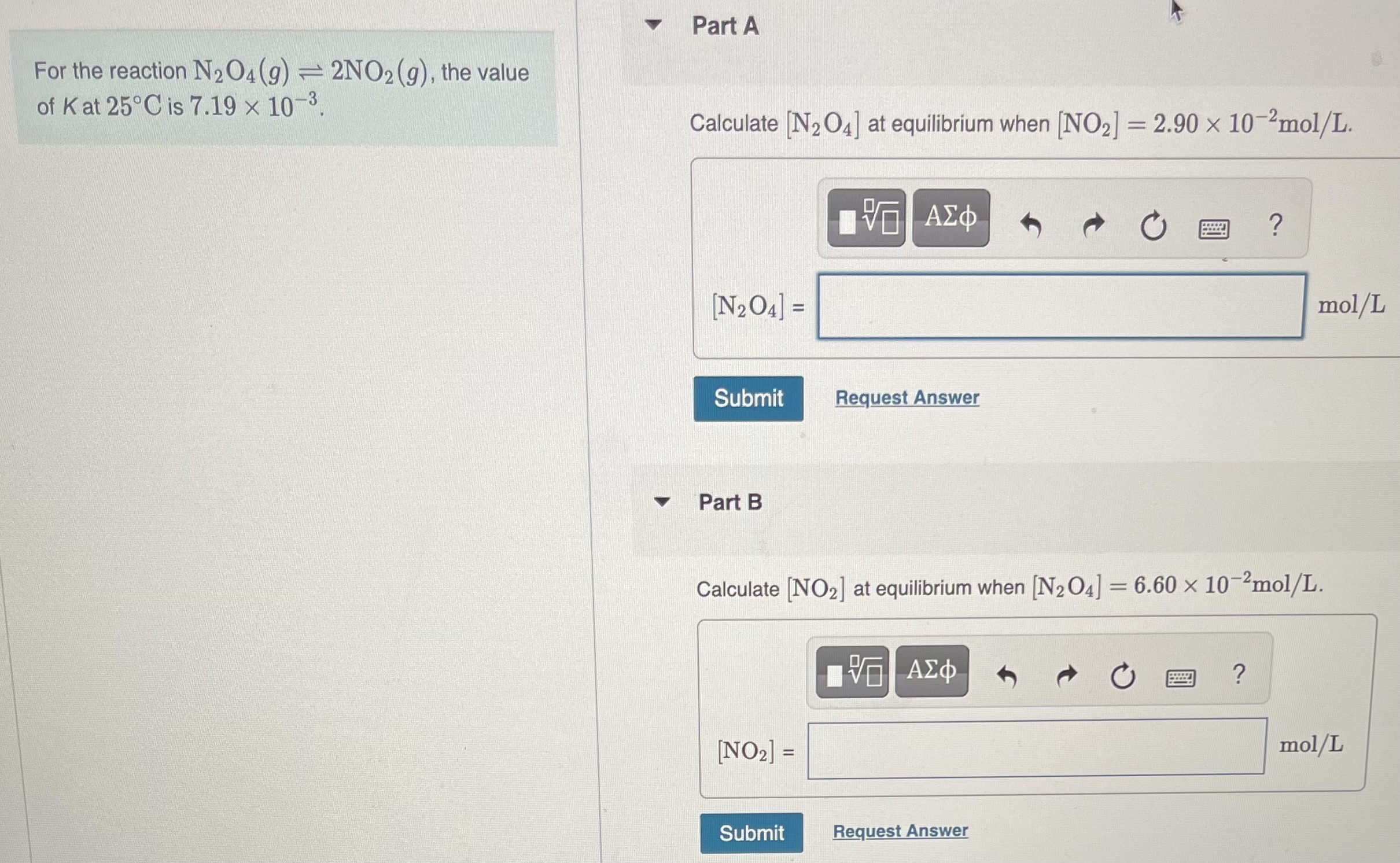 Solved For the reaction N2O4(g)⇌2NO2(g), the value of K at | Chegg.com