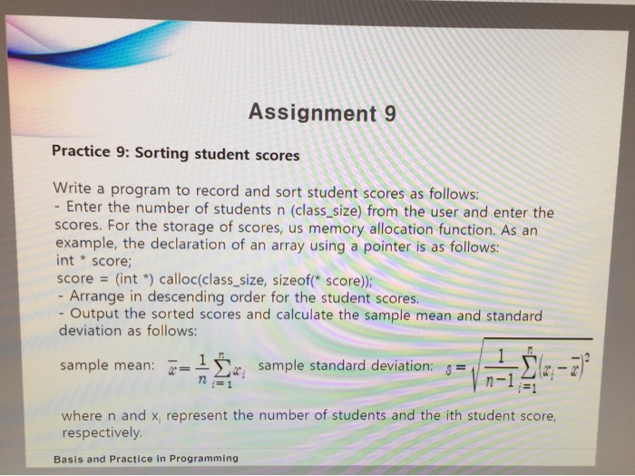 Solved Assignment 9 Practice 9: Sorting student scores Write | Chegg.com