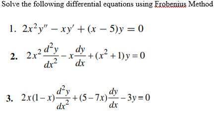 Solved Solve the following differential equations using | Chegg.com