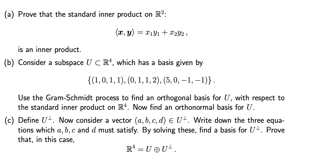 Solved (a) ﻿Prove that the standard inner product on R2 | Chegg.com