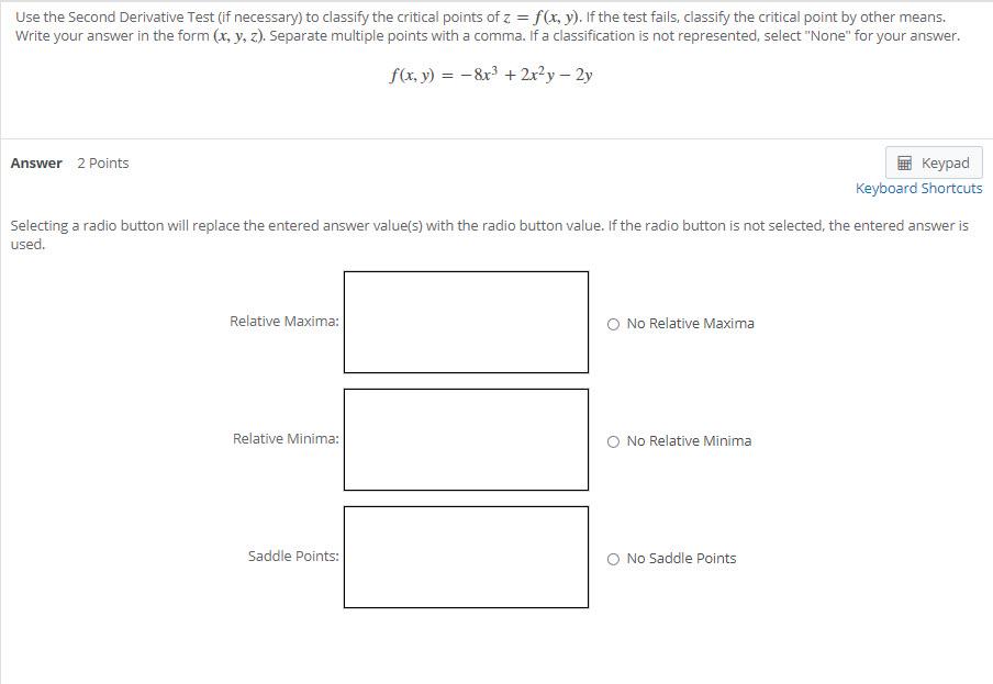 Solved Use the Second Derivative Test (if necessary) to | Chegg.com