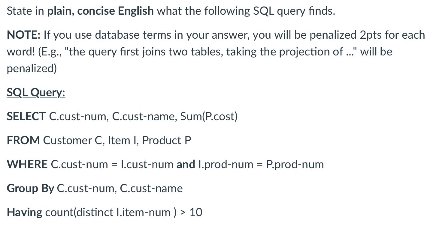 Solved State in plain, concise English what the following | Chegg.com