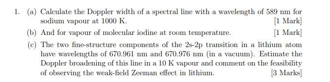 Solved 1. (a) Calculate the Doppler width of a spectral line | Chegg.com