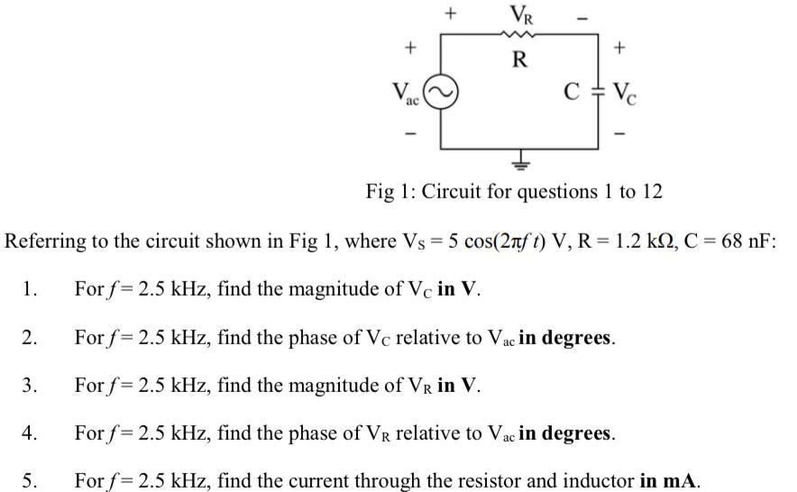 Solved + VR - + R Fig 1: Circuit for questions 1 to 12 | Chegg.com