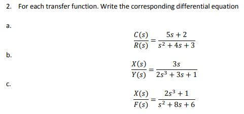 Solved 2. For each transfer function. Write the | Chegg.com
