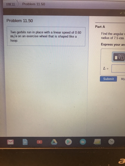 Solved HW11 Problem 11.50 Problem 11.50 Part A Two gerbils | Chegg.com