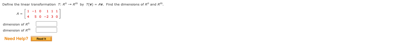 Solved Define the linear transformation T:Rn→Rm by T(v)=Av. | Chegg.com