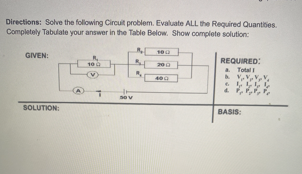 Solved Directions: Solve the following Circuit problem. | Chegg.com